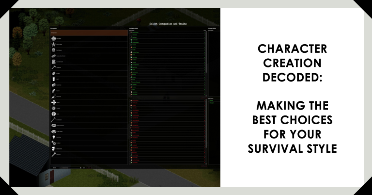Project Zomboid: Character Creation Decoded