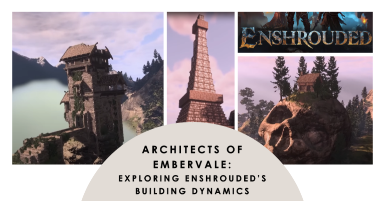 Architects of Embervale: Exploring Enshrouded’s Building
