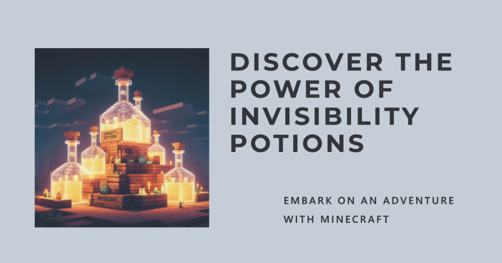 Vanishing Act: Crafting Invisibility Potions in Minecraft