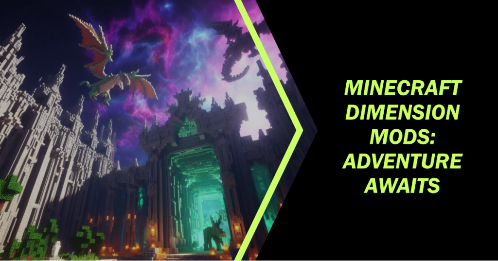 Minecraft Dimension Mods: Adventure Awaits